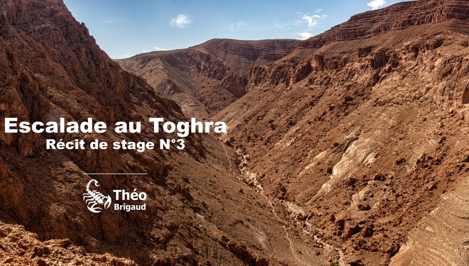 Escalade au Toghra – Récit de stage N°3 - Théo brigaud